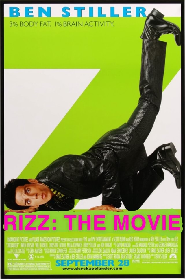3% BODY FAT. 19% BRAIN ACTIVITY. RIZZ: THE MOVIE PARAMOUNT PICTURES ...