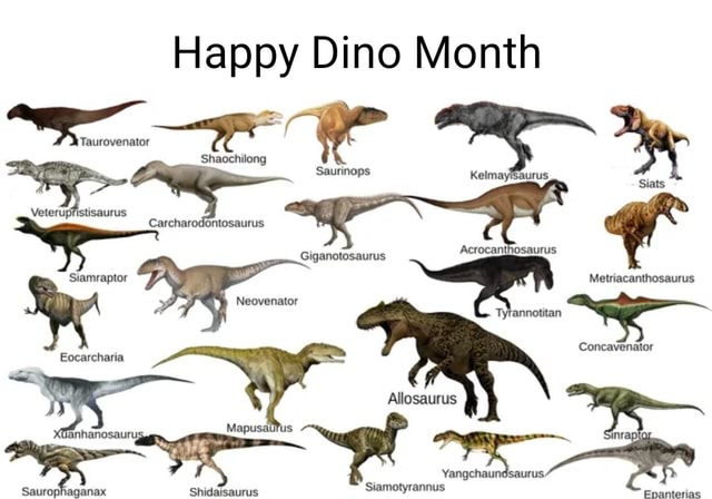 Happy Dino Month KelmayfSaurus, Acrocanthosaurus Concavenator ...
