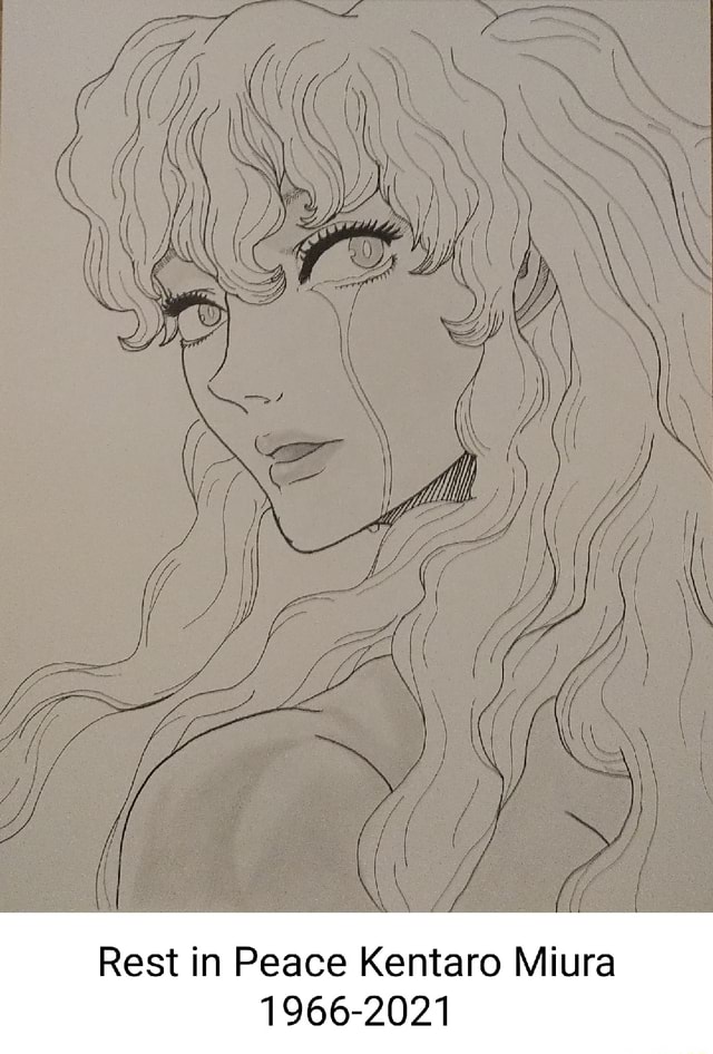 Rest in Peace Kentaro Miura 1966-2021 - iFunny