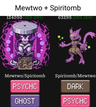 Mewtwo + Spiritomb DARK GHOST PSYCHE *cunny.ce - iFunny Brazil