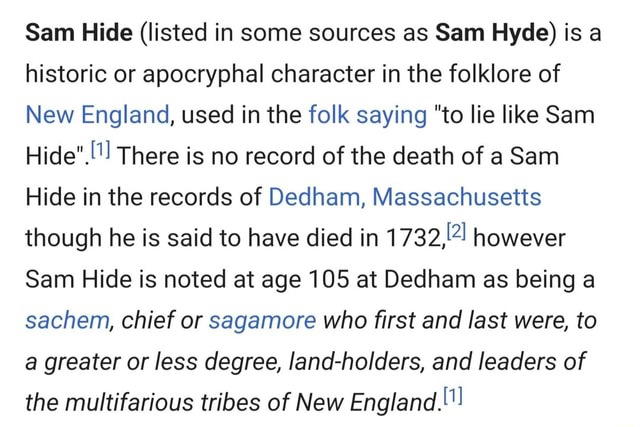 Sam Hide (listed in some sources as Sam Hyde) is a historic or ...