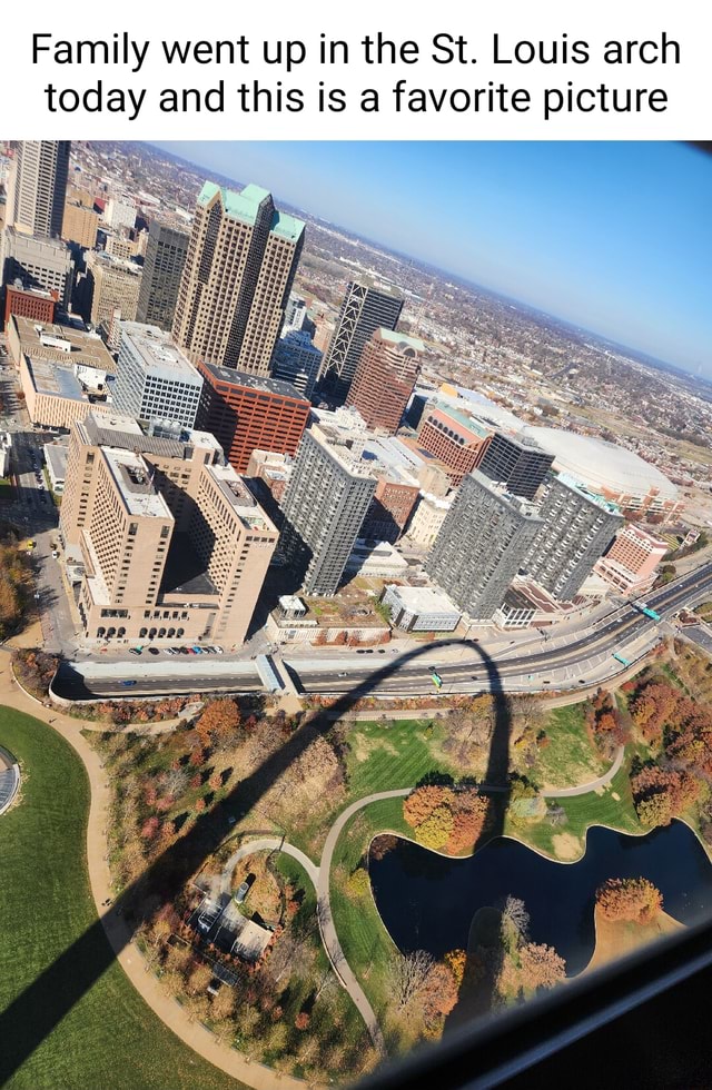 Family went up in the St. Louis arch today and this is a favorite ...