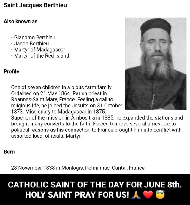 Saint Jacques Berthieu Also known as Giacomo Berthieu + Jacob Berthieu ...