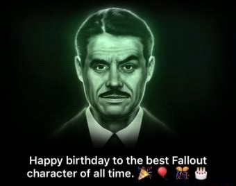 Happy birthday to the best Fallout - Happy birthday to the best Fallout ...