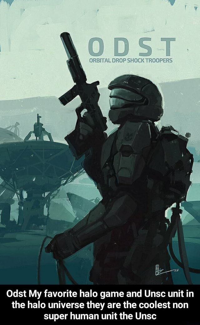 Odst My favorite halo game and Unsc unit in the halo universe they are ...