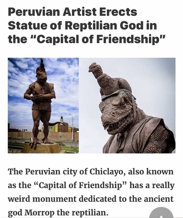 Peruvian Artist Erects Statue of Reptilian God in the "Capital of ...
