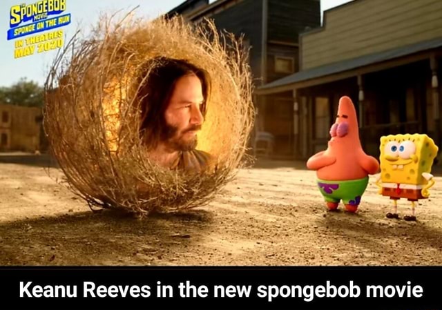 Keanu Reeves in the new spongebob movie - Keanu Reeves in the new ...