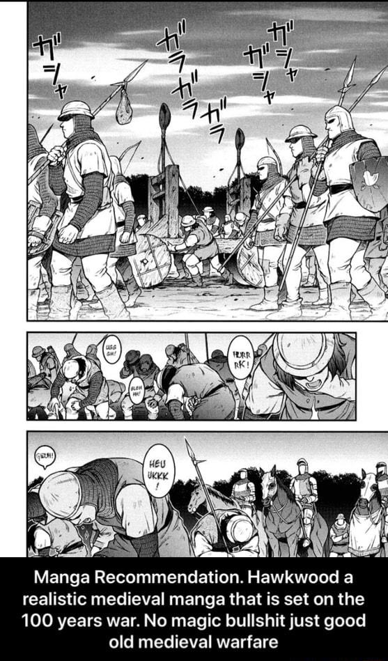 Realistic medieval manga that' Is set on the 100 years war. No magic ...