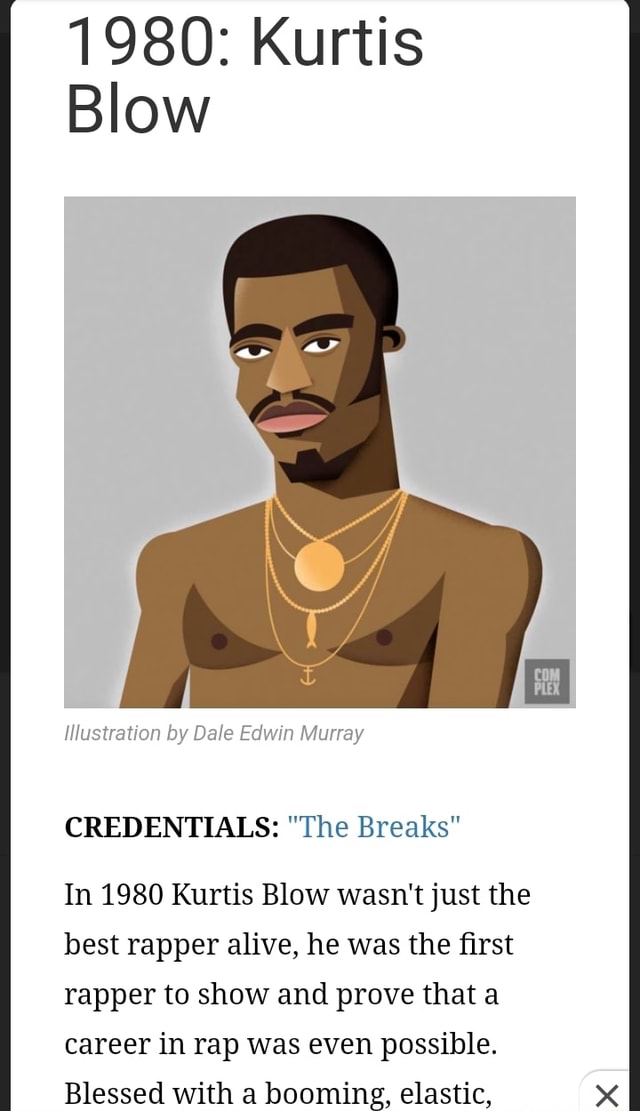 1980: Kurtis Blow Illustration by Dale Edwin Murray CREDENTIALS: "The ...