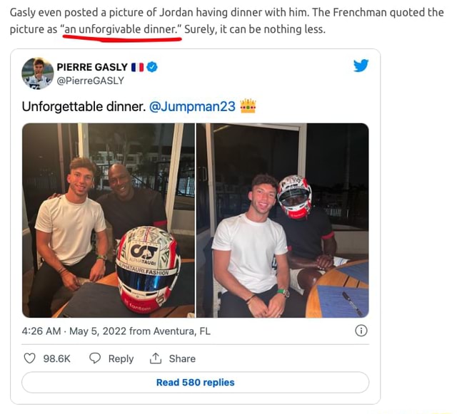 Gasly even posted a picture of Jordan having dinner with him. The ...