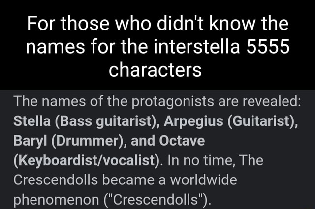 For those who didn't know the names for the interstella 5555 characters ...