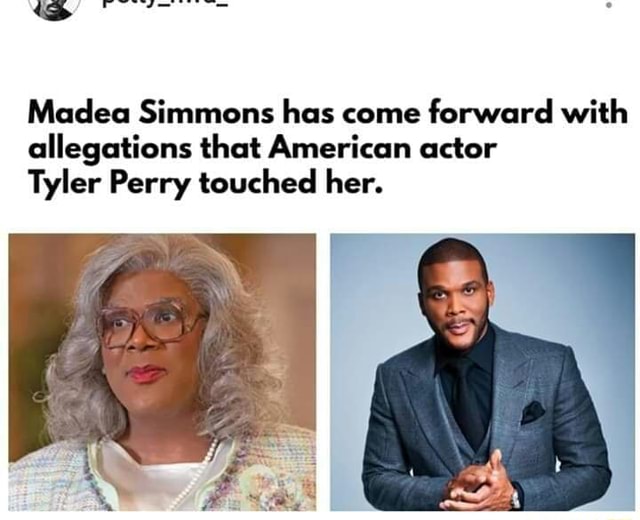 Madea Simmons has come forward with allegations that American actor ...