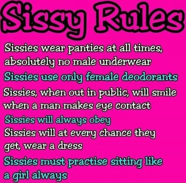SissupRules Sissies wear panties at all times, absolutely no male ...