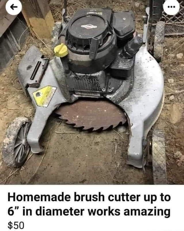 Homemade brush cutter up to 6" in diameter works amazing - America’s ...