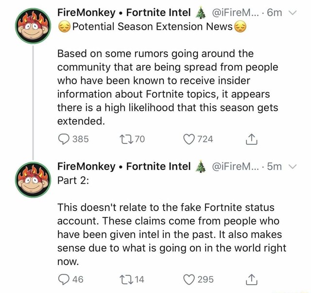 FireMonkey " Fortnite Intel @iFireM...-6m Potential Season Extension ...