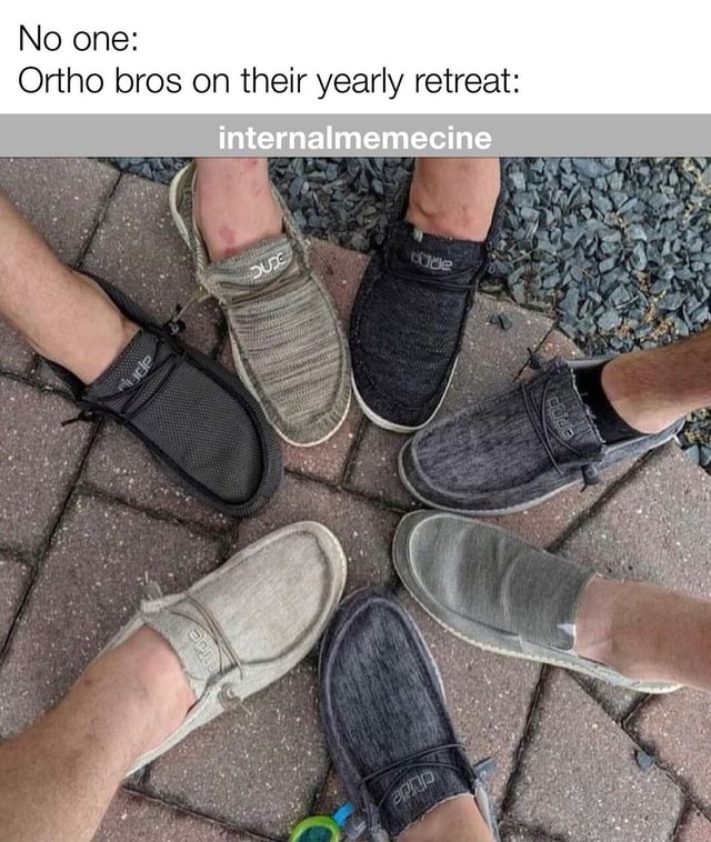 🔨🛠️⚒️ 🥴🥴bruv - No one: Ortho bros on their yearly retreat ...