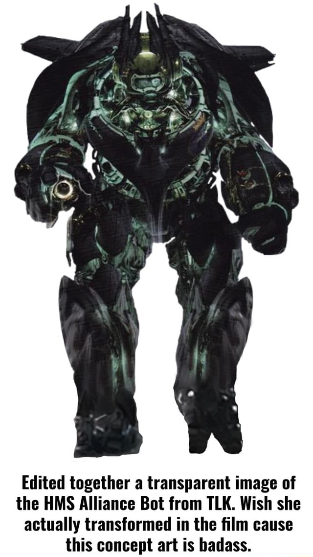Edited together a transparent image of the HMS Alliance Bot from TLK ...