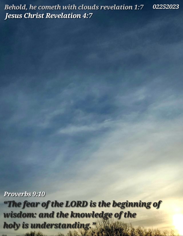 Behold, he cometh with clouds revelation 02252023 Jesus Christ ...