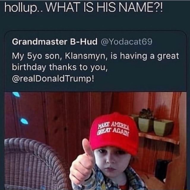Hollup.. WHAT IS HIS NAME?! Grandmaster B-Hud @Yodacat69 My 5yo son ...