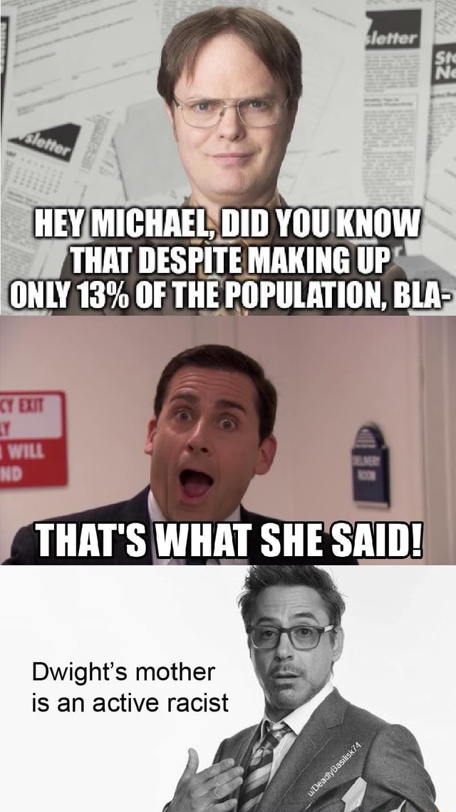 HEY MICHAEL, DID YOU KNOW THAT DESPITE MAKING UP ONLY 13% OF THE ...
