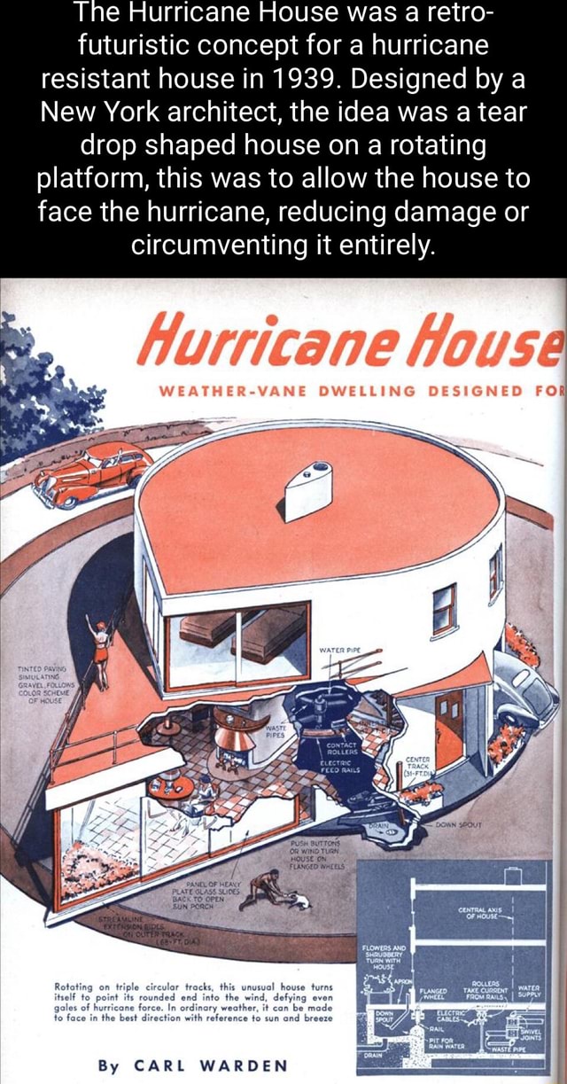 The Hurricane House was a retro- futuristic concept for a hurricane ...