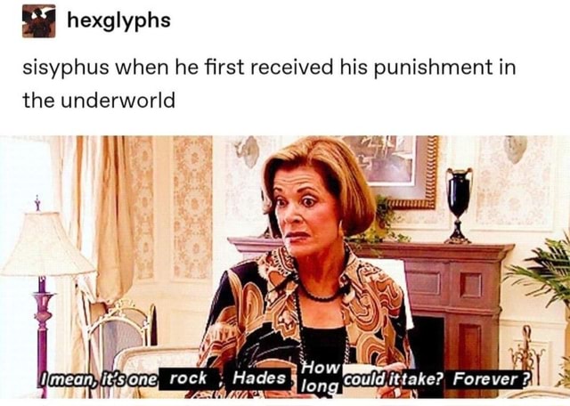 Hexglyphs sisyphus when he first received his punishment in the ...