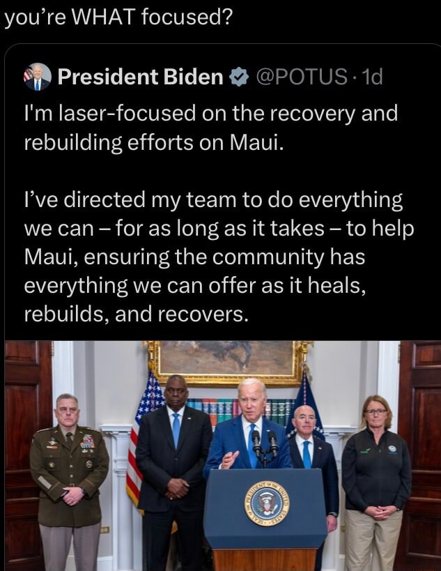 You're WHAT focused? SP President Biden @ @POTUS I'm laser-focused on ...