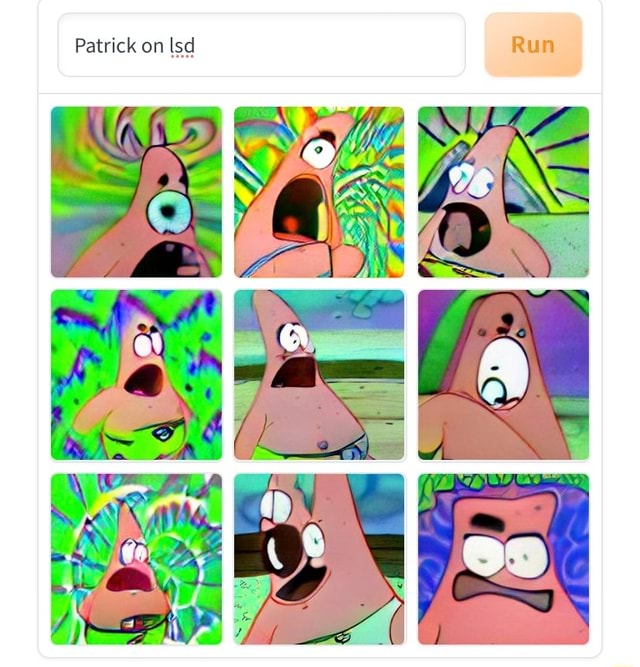 Patrick on lsd - iFunny