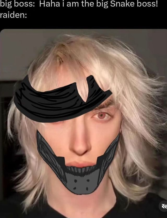 Big boss: am am the big Snake boss! raiden: - iFunny