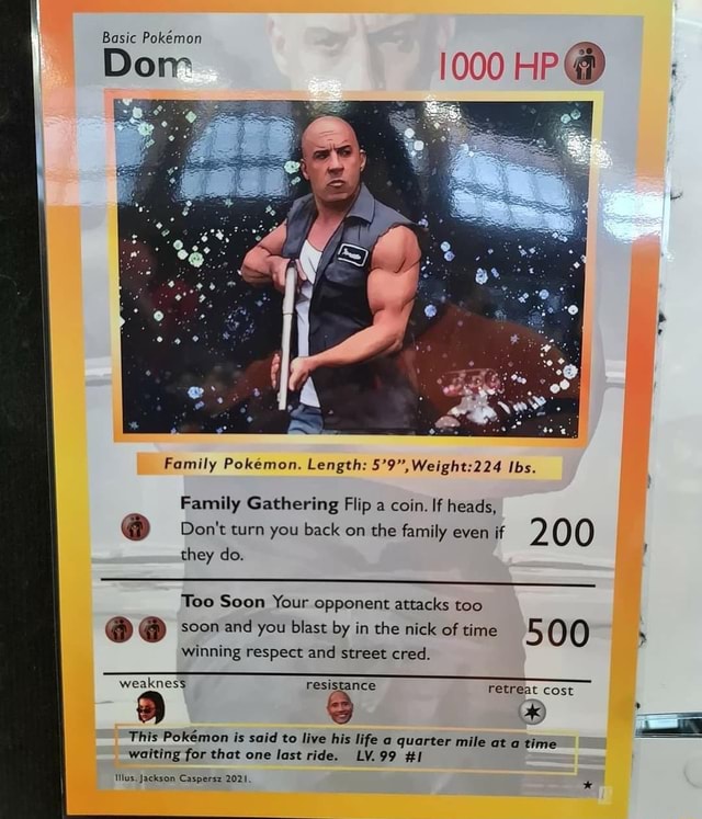 Basic Pokemon Dom Family Pokemon. Length: Ibs. Family Gathering Flip a ...