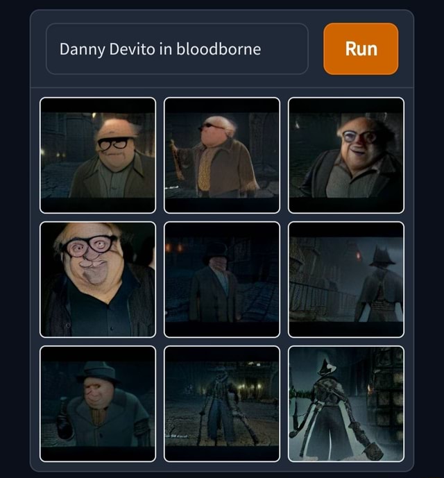 Danny Devito in bloodborne Run - iFunny