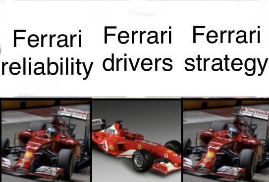 Ferrari Ferrari Ferrari reliability drivers strategy - iFunny