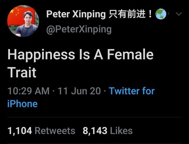 A Peter Xinping RAAT O Happiness Is A Female Twitter for iPhone 1,104 ...