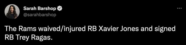 Ry Sarah Barshop @ The Rams RB Xavier Jones and signed RB Trey Ragas ...