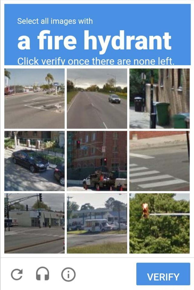 Select all images with a fire hydrant Click verify once there are none ...