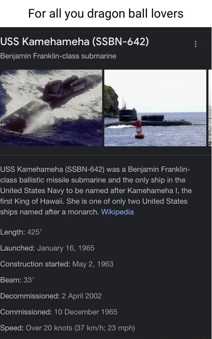 For all you dragon ball lovers USS Kamehameha (SSBN-642) Benjamin ...