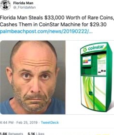 Florida Man Steals $33,000 Worth of Rare Coins, Cashes Them in CoinStar ...