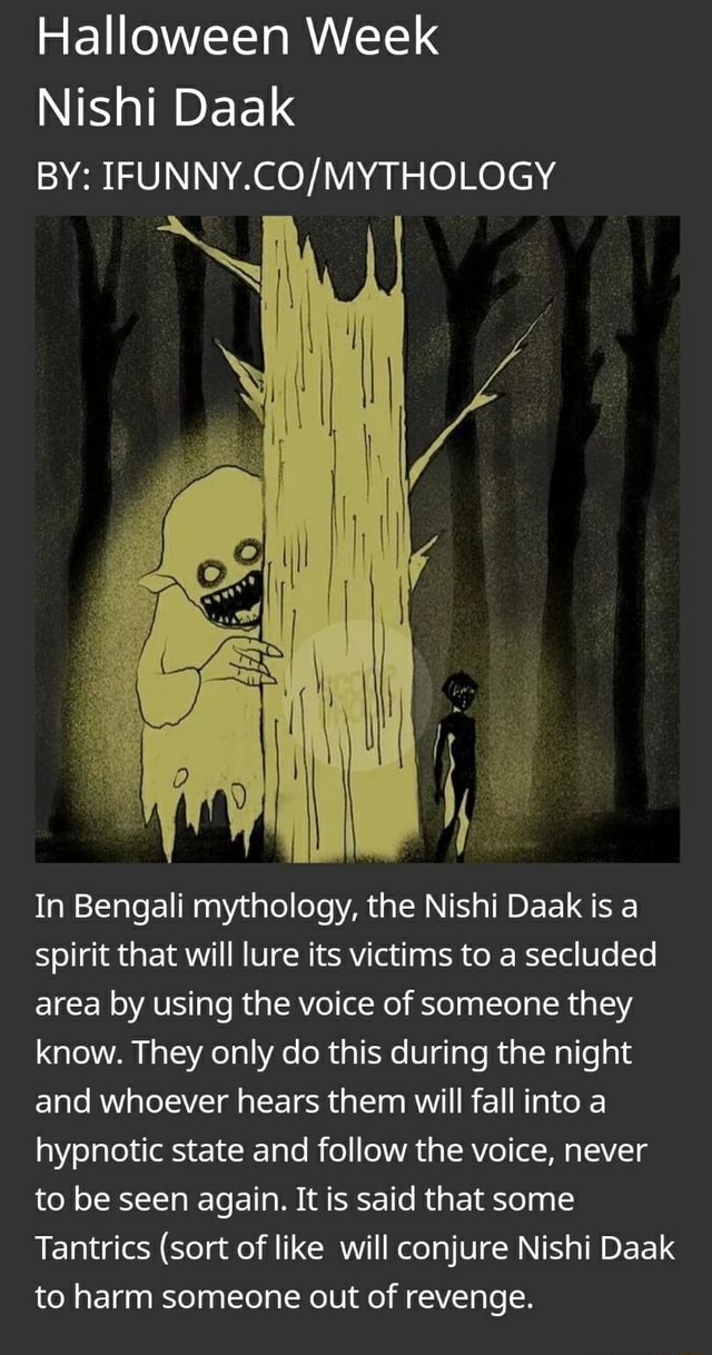 Halloween Week Nishi Daak BY: In Bengali mythology, the Nishi Daak is a ...