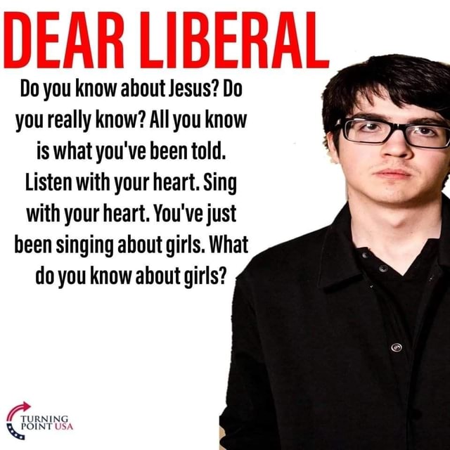 DEAR LIBERAL Do you know about Jesus? Do you really know? All you know ...
