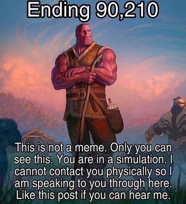 Ending 90,210 ON This is nota meme. Only you can see this. You are in a ...