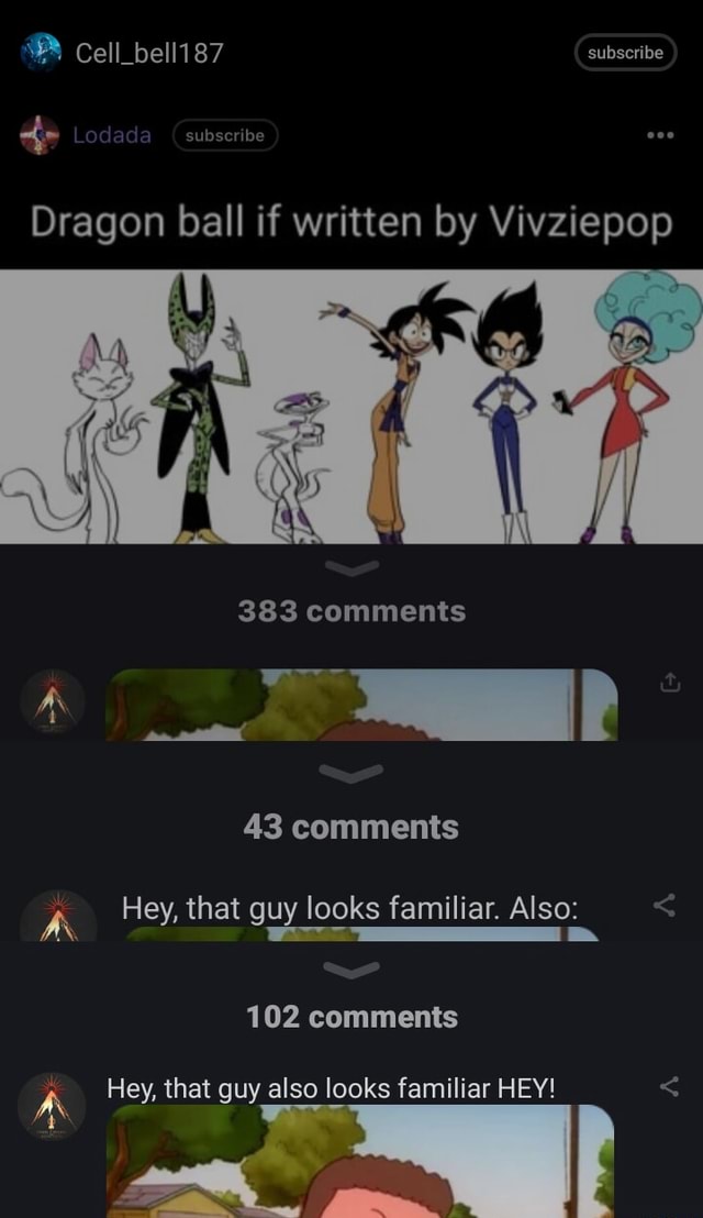 Cell_bell187 4- subscribe Dragon ball if written by Vivziepop 383 ...