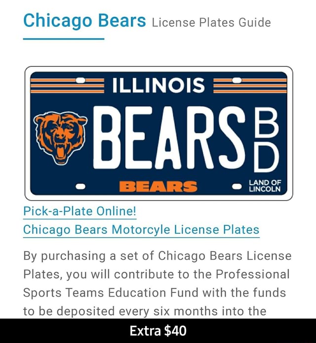 Chicago Bears License Plates Guide ILLINOIS BEARS OF Pick-a-Plate ...