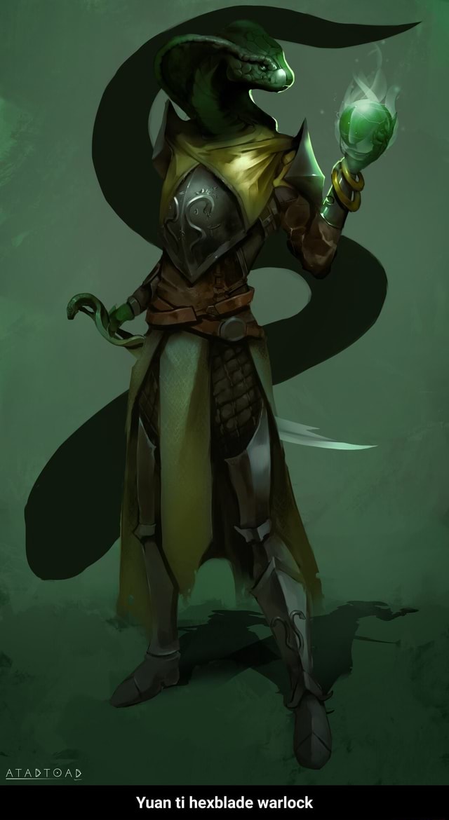 Yuan ti hexblade warlock - Yuan ti hexblade warlock - iFunny