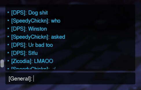 [DPS]: Dog shit * [SpeedyChickn]: who [DPS]: Winston [SpeedyChickn ...