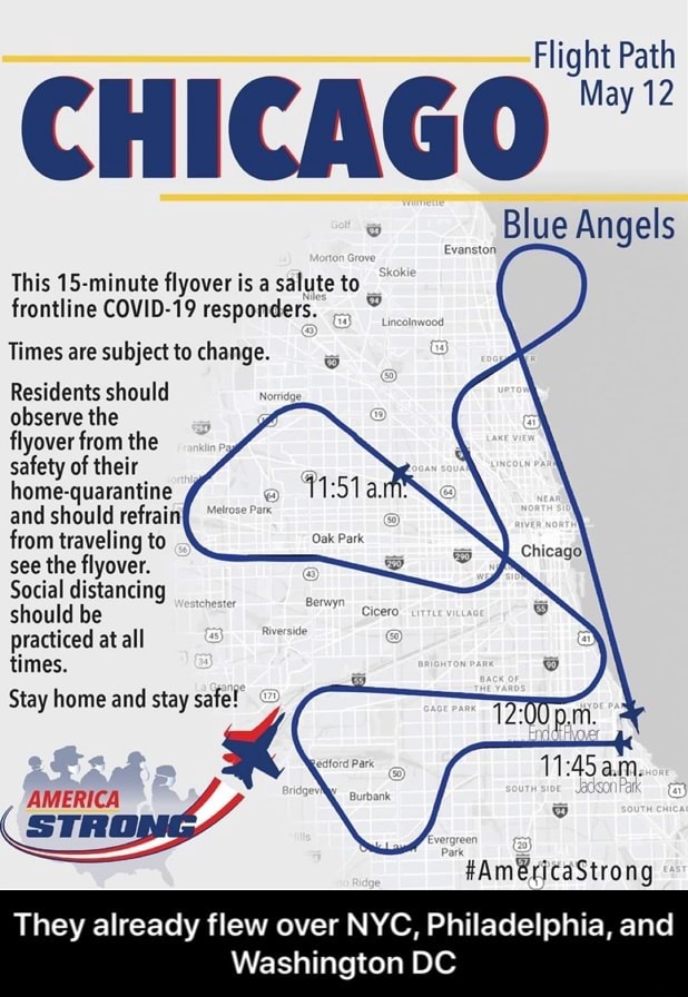 Flight Path CHICAGO Blue Angels Evans This 15-minute flyover is a ...
