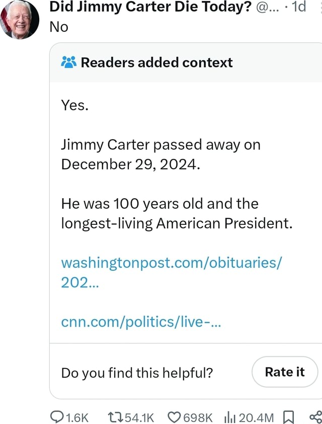 Did Jimmy Carter Die Today? - No ah Readers added context Yes. Jimmy ...