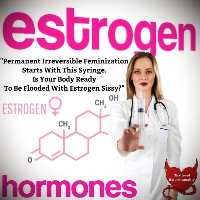 "Permanent Irreversible Feminization Starts With This Syringe. Is Your ...
