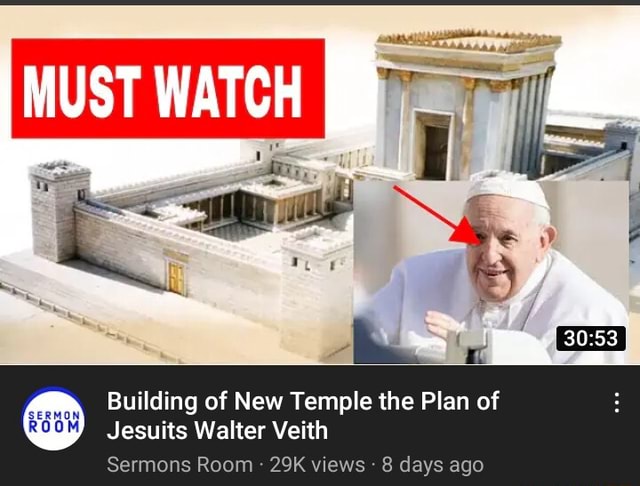 WATCH Building of New Temple the Plan of Jesuits Walter Veith RMON ...