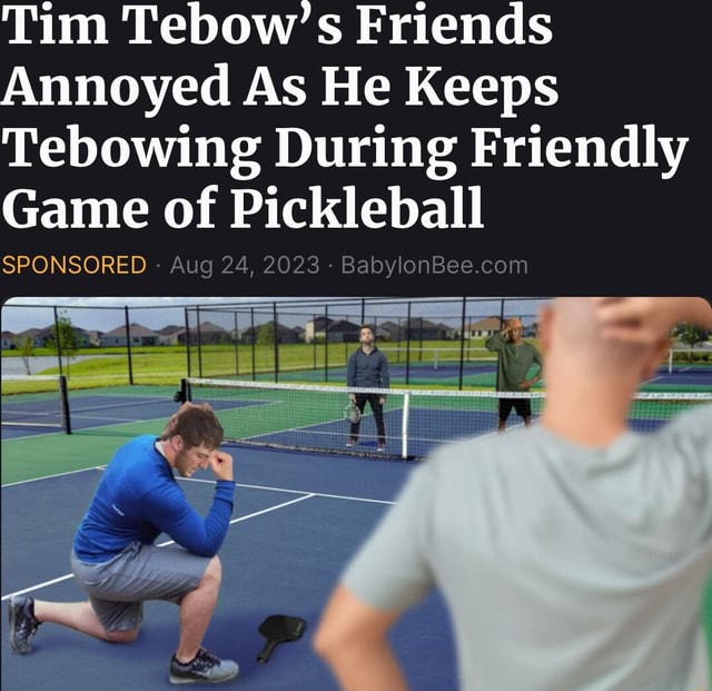 Tim Tebow's Friends Annoyed As He Keeps Tebowing During Friendly Game ...