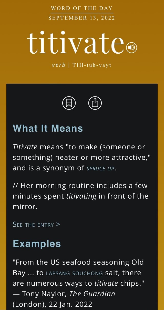 WORD OF THE DAY SEPTEMBER [3, 2022 titivates verb I TIH-tuh-vayt What ...